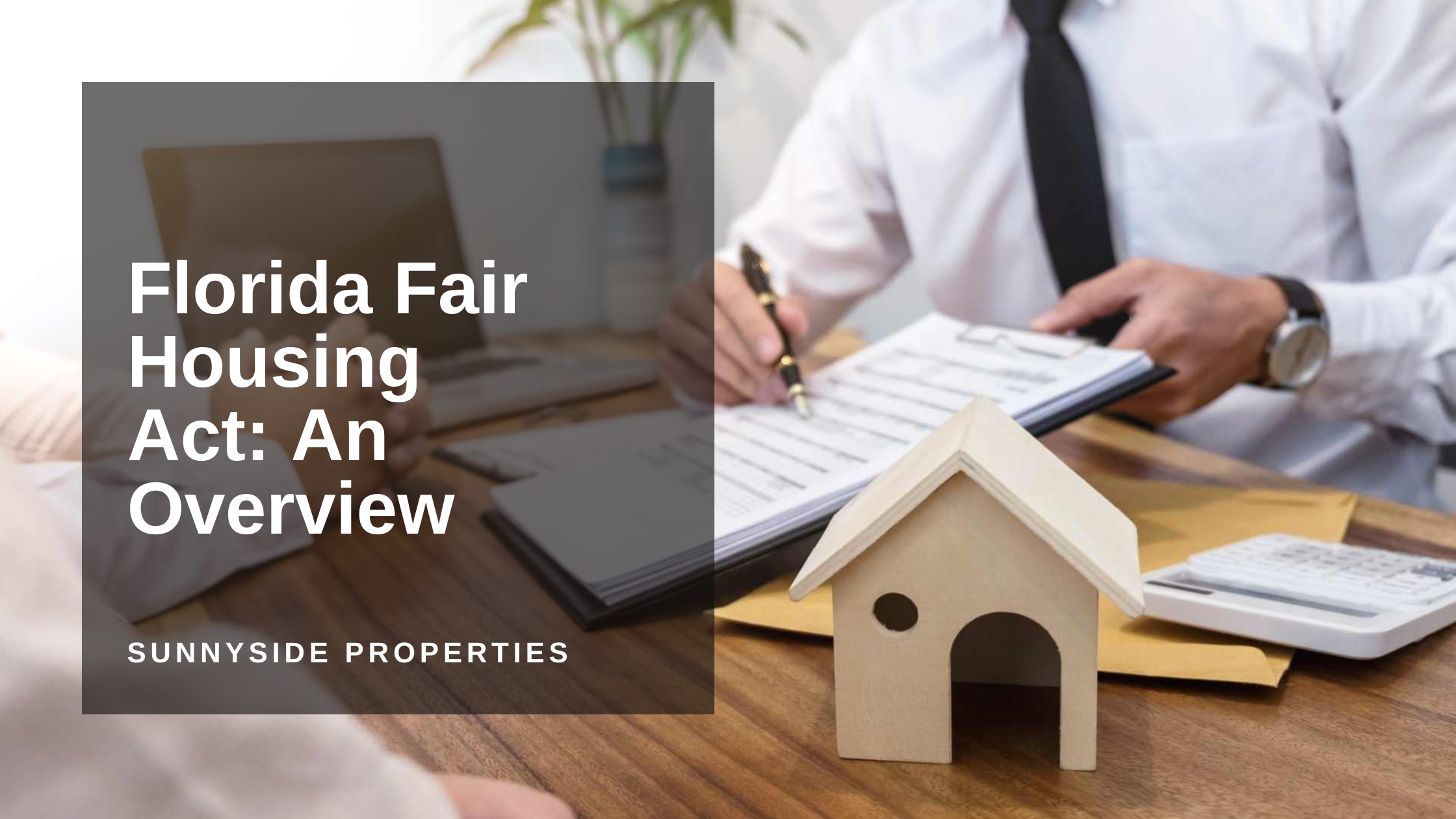 Fair Housing Act in Florida: Know the Laws