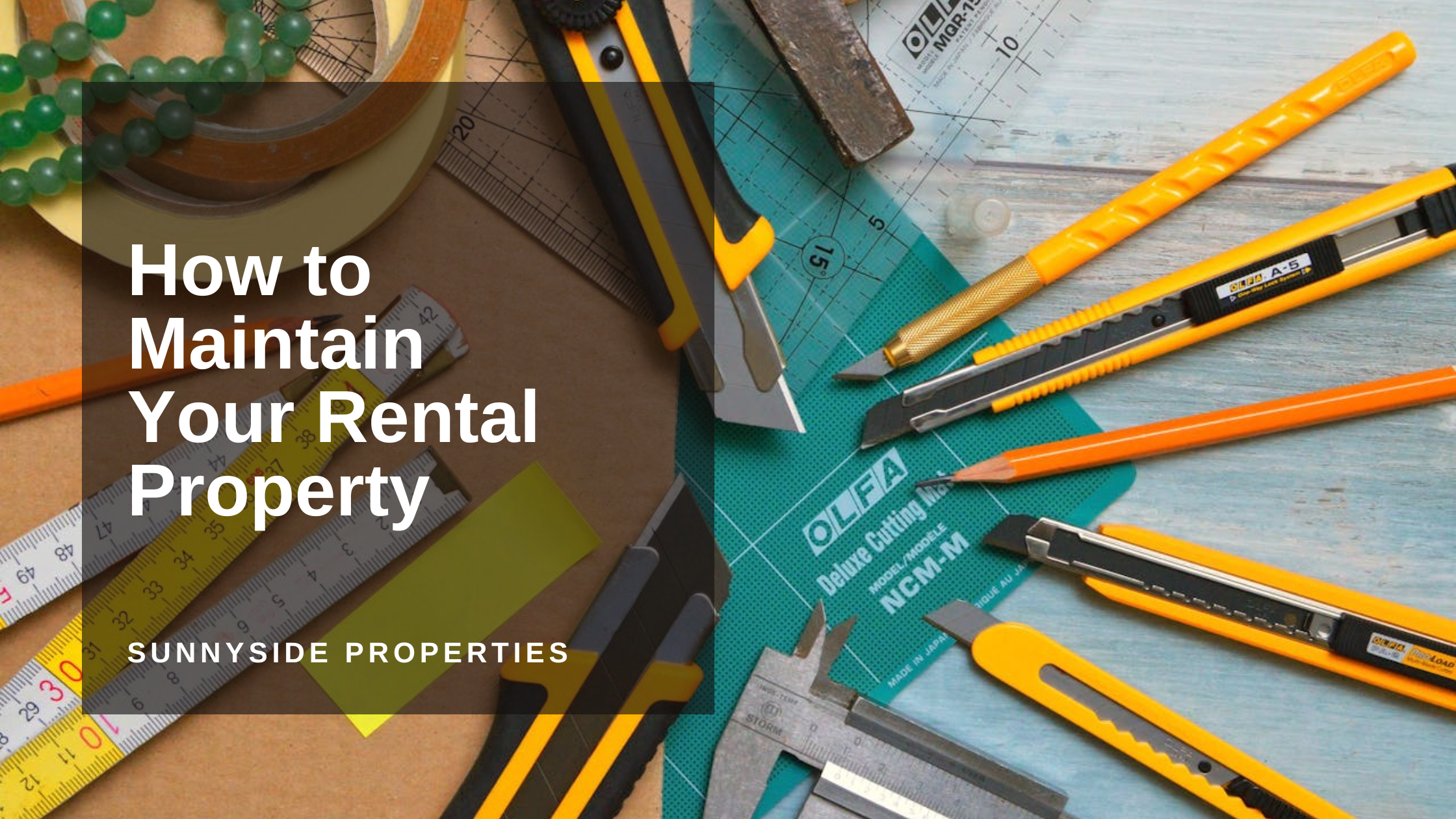 Ultimate Guide to Maintaining Your Rental Property